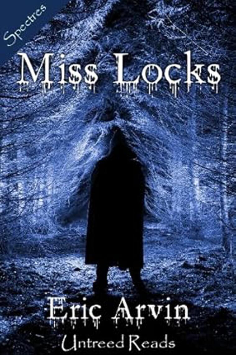 Miss Locks by Eric Arvin (Ebook) - Read free for 30 days