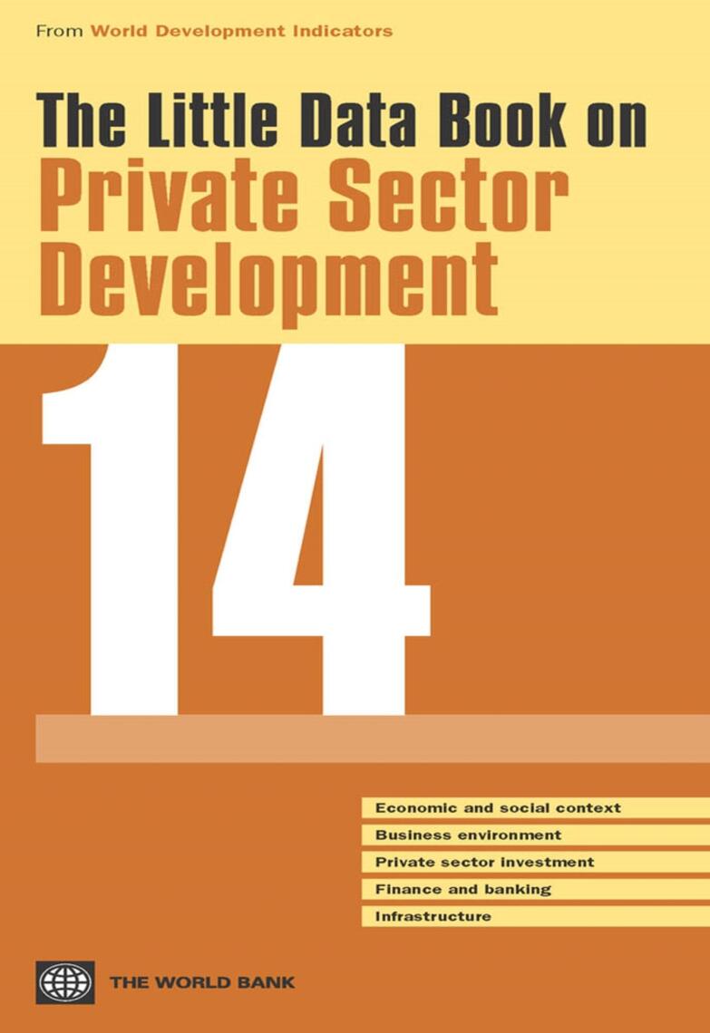 The Little Data Book on Private Sector Development 2014 by The World ...