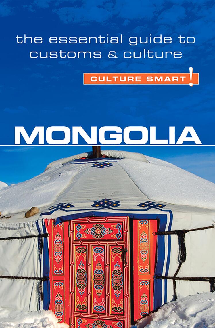 Mongolia - Culture Smart! by Alan Sanders, Culture Smart (Ebook) - Read ...