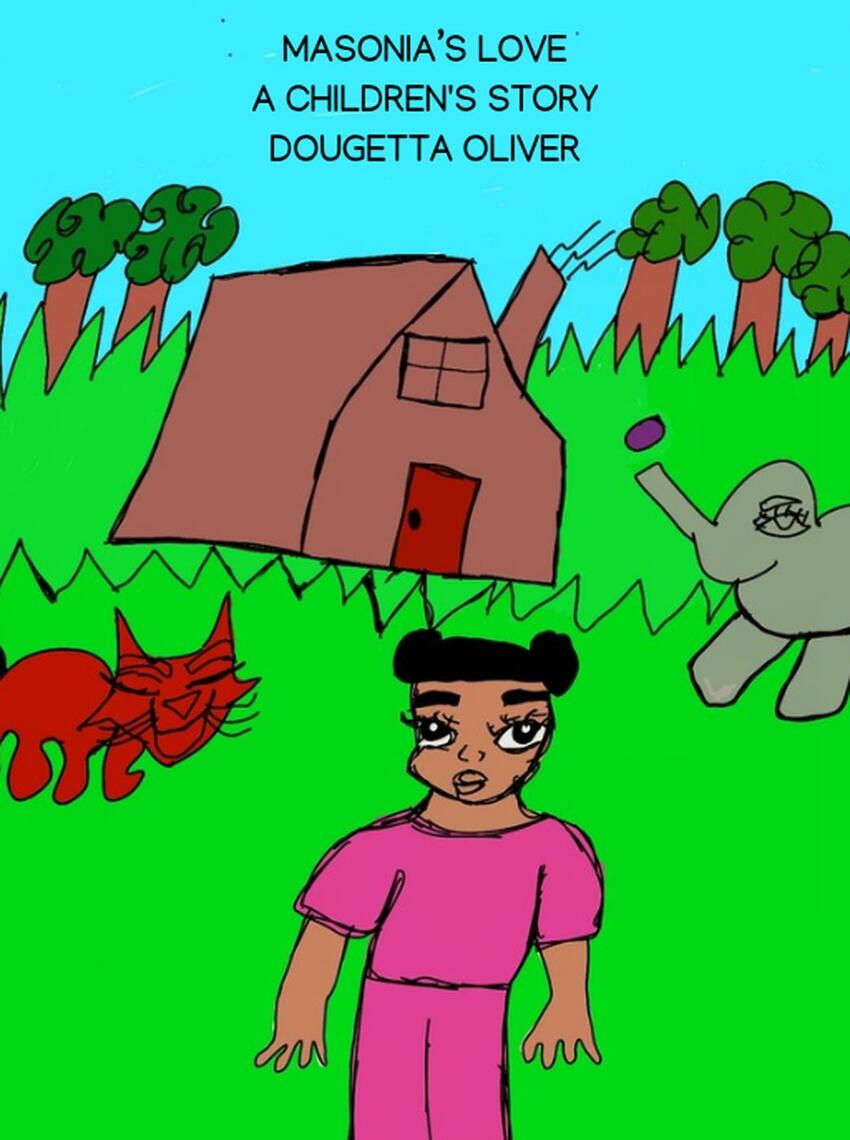 Masonia’s Love : A Children’s Story by Dougetta Oliver (Ebook) - Read ...