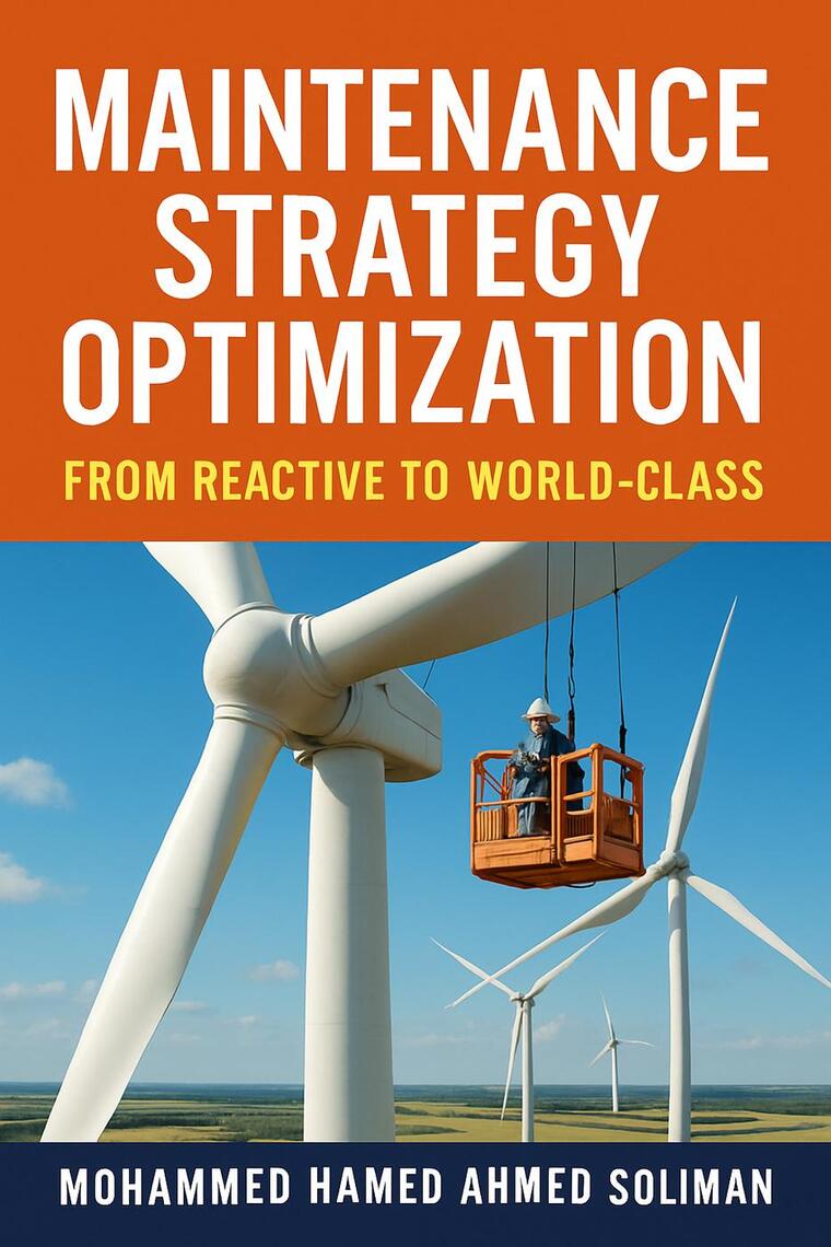 Maintenance Strategy Optimization: From Reactive to World-Class by ...