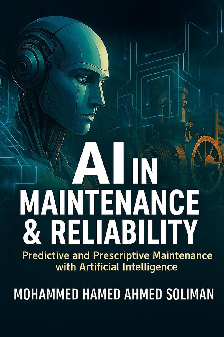 AI in Maintenance & Reliability: Predictive and Prescriptive ...