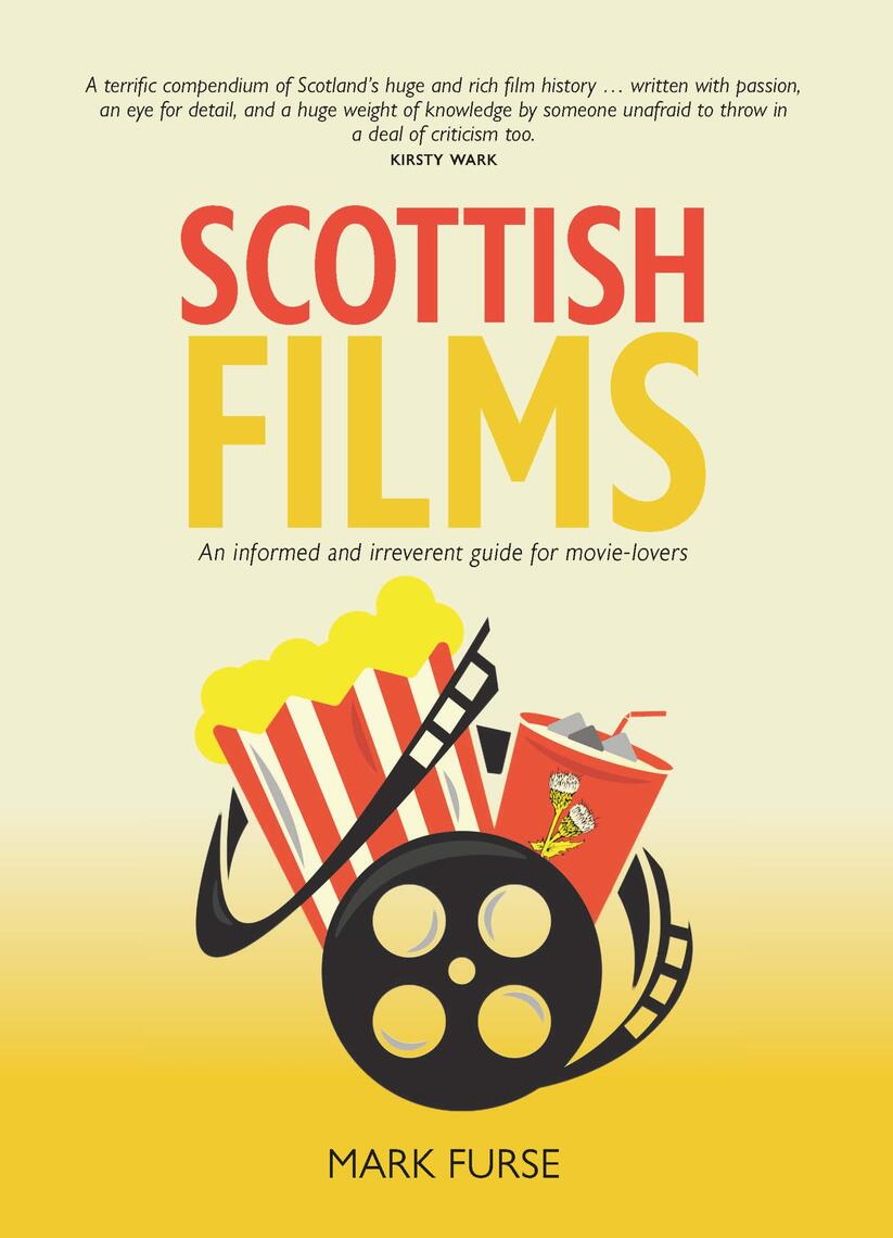 Scottish Films by Mark Furse (Ebook) - Read free for 30 days