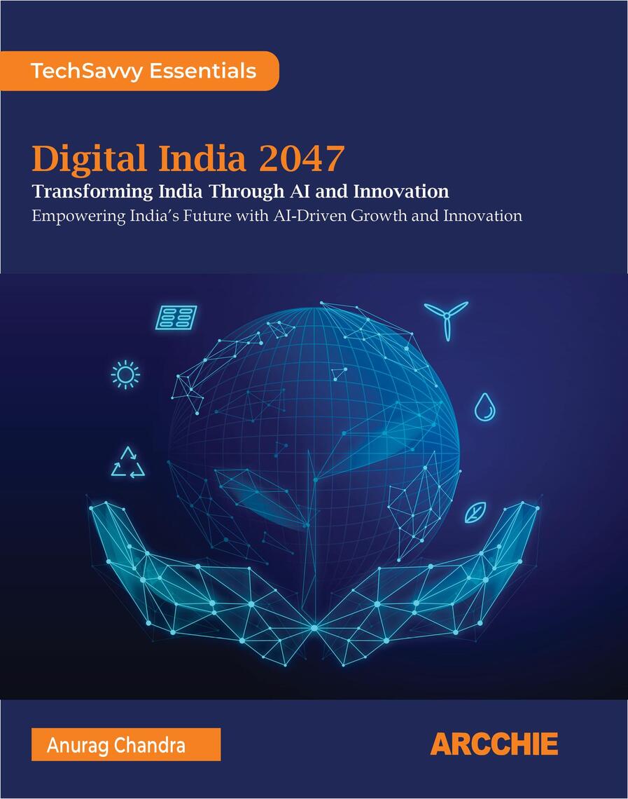 Digital India 2047 by Anurag Chandra, Sheeba Armoogum (Ebook) - Read ...