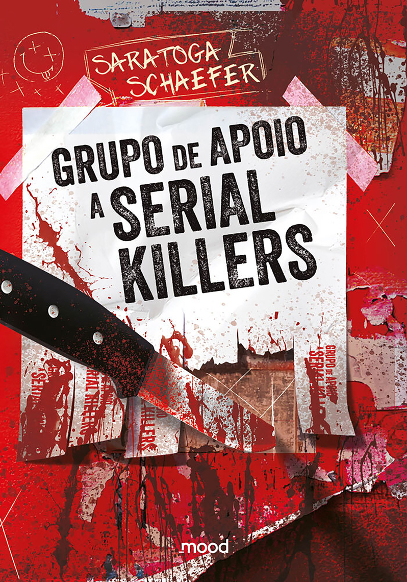 Grupo de apoio a serial killers por Saratoga Schaefer, Maíra Meyer ...