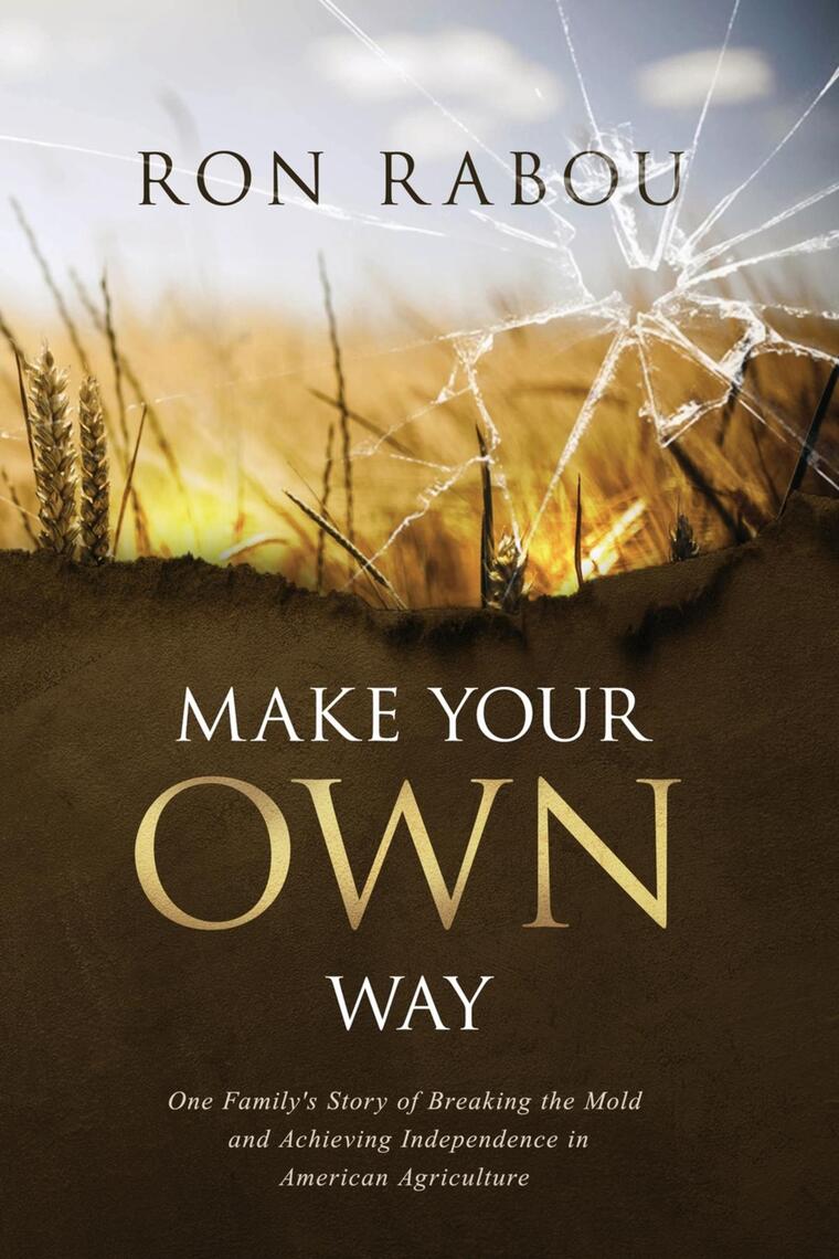 Make Your OWN Way by Ron Rabou (Ebook) - Read free for 30 days