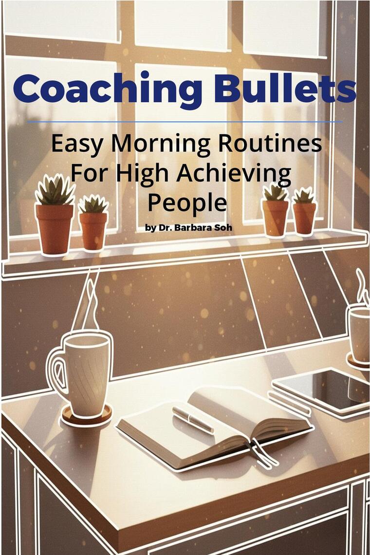 Easy Morning Routines For High Achieving People by Barbara Soh (Ebook ...