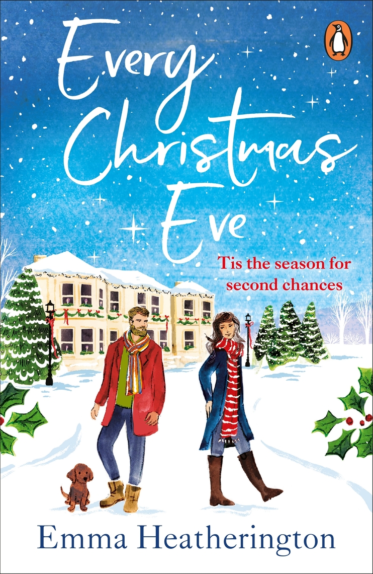 Every Christmas Eve by Emma Heatherington (Ebook) - Read free for 30 days