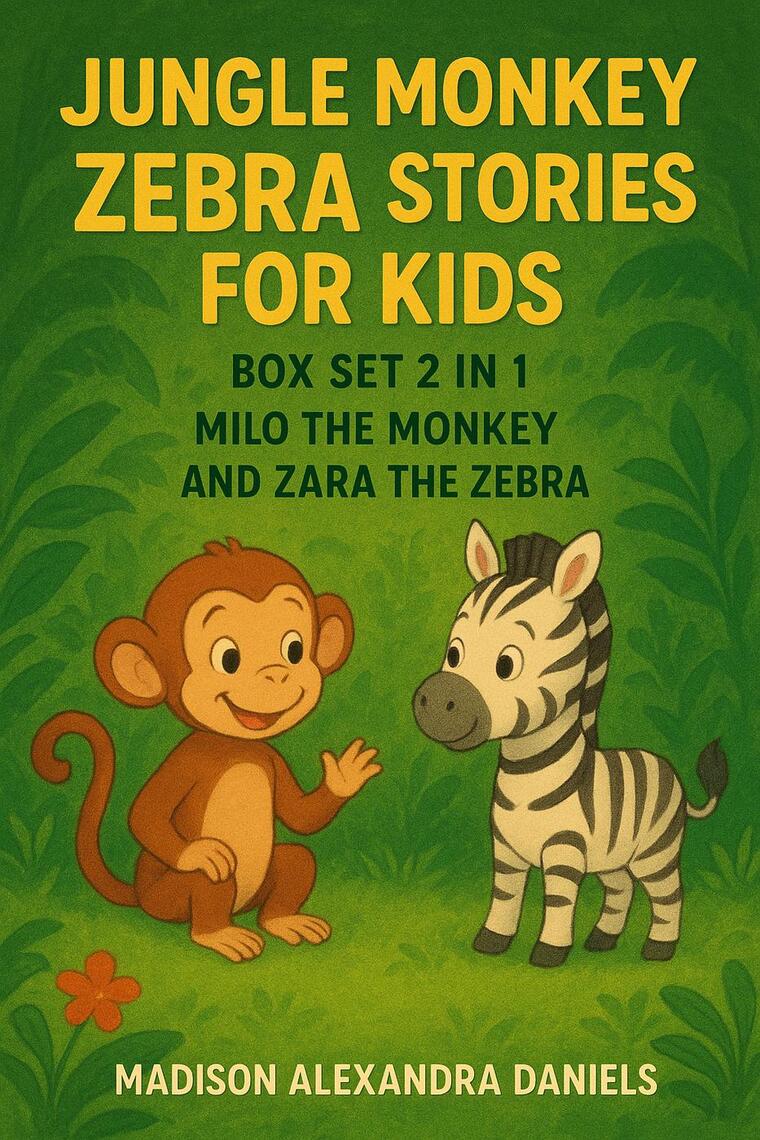 Jungle Monkey Zebra Stories for Kids Box Set 2 in 1 Milo the Monkey And ...