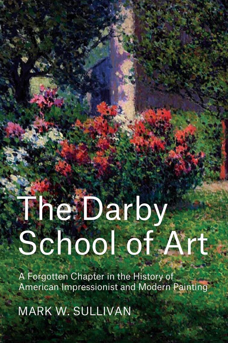 The Darby School of Art by Mark W. Sullivan (Ebook) - Read free for 30 days