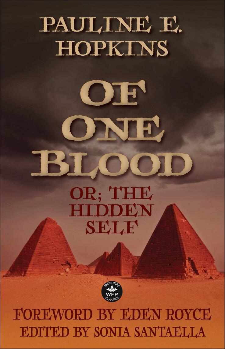 Of One Blood by Pauline E. Hopkins, Eden Royce, Sonia Santaella (Ebook ...