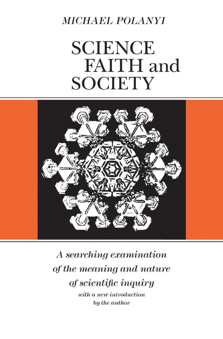 Science, Faith and Society by Michael Polanyi (Ebook) - Read free for ...