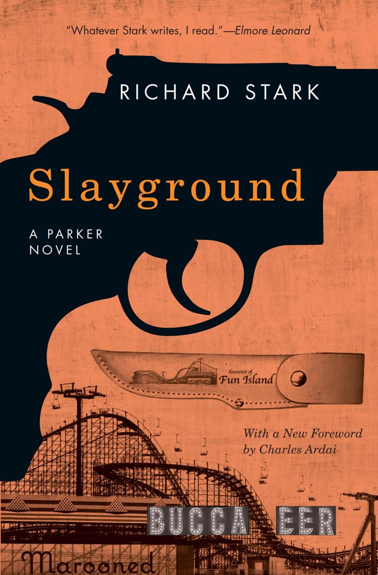 Slayground by Richard Stark (Ebook) - Read free for 30 days