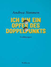 Ich bin ein Opfer des Doppelpunkts von Andrea Simmen, Stefanie ...