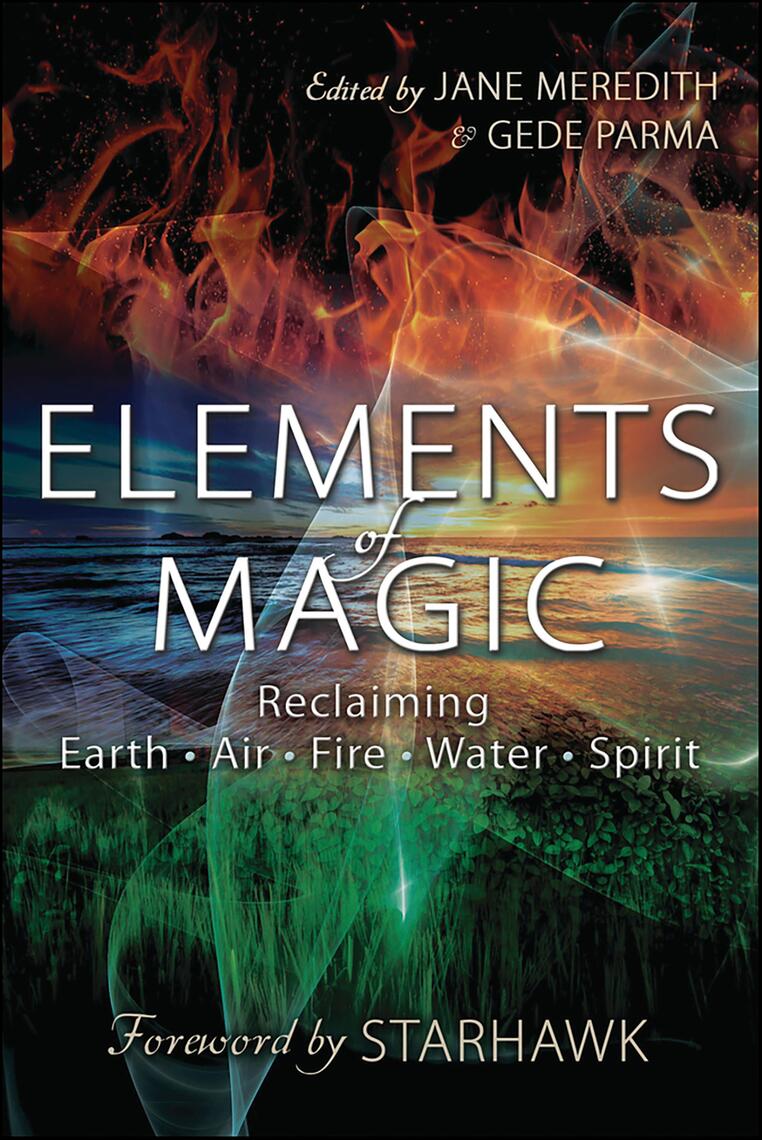Elements of Magic by Jane Meredith, Gede Parma, Starhawk (Ebook) - Read ...