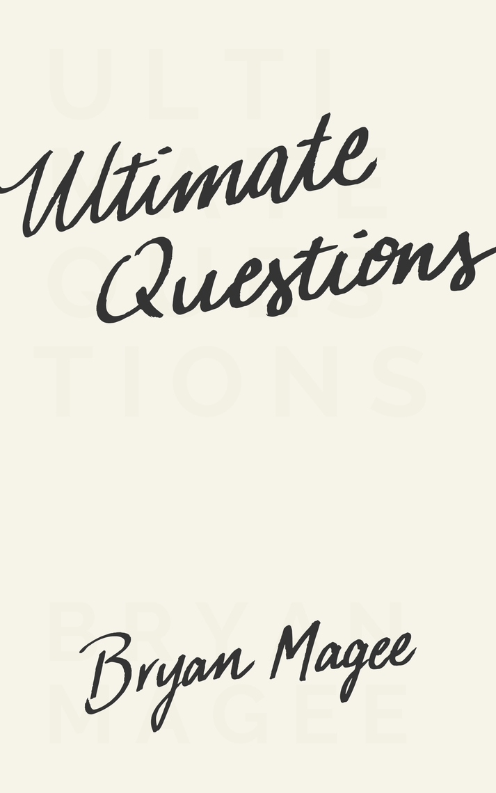Ultimate Questions by Bryan Magee (Ebook) - Read free for 30 days