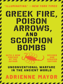 Greek Fire, Poison Arrows, and Scorpion Bombs by Adrienne Mayor (Ebook ...