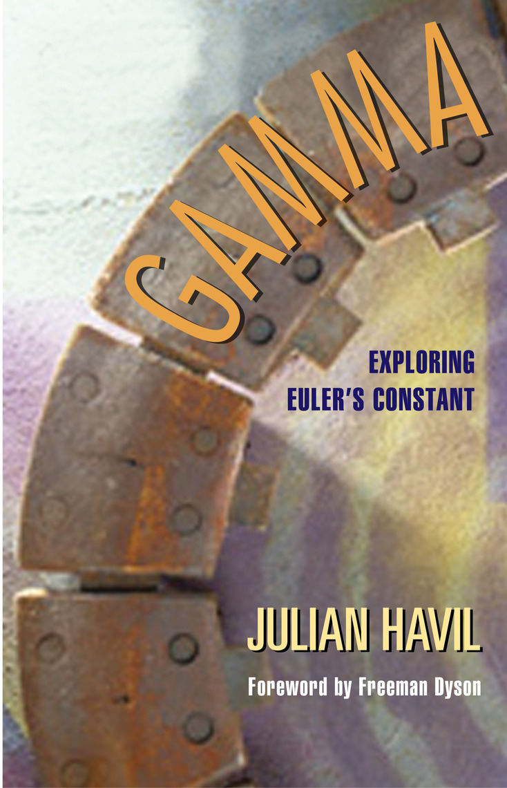 Gamma by Julian Havil, Freeman Dyson (Ebook) - Read free for 30 days