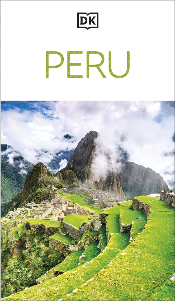 DK Peru by DK Travel (Ebook) - Read free for 30 days