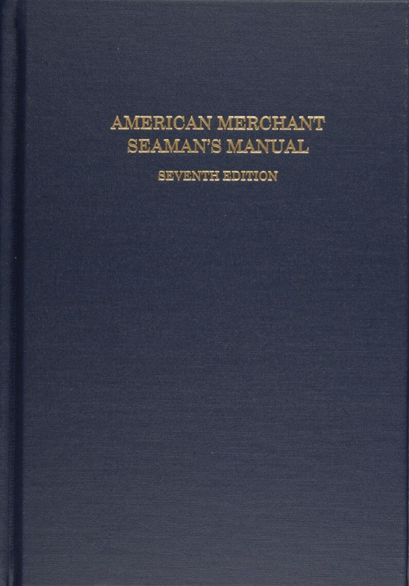 American Merchant Seaman's Manual by William B. Hayler (Ebook) - Read ...
