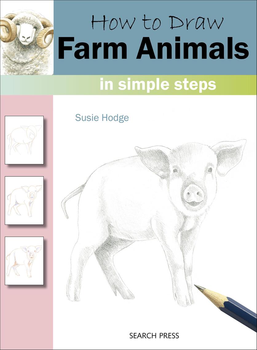 How to Draw: Farm Animals by Susie Hodge (Ebook) - Read free for 30 days