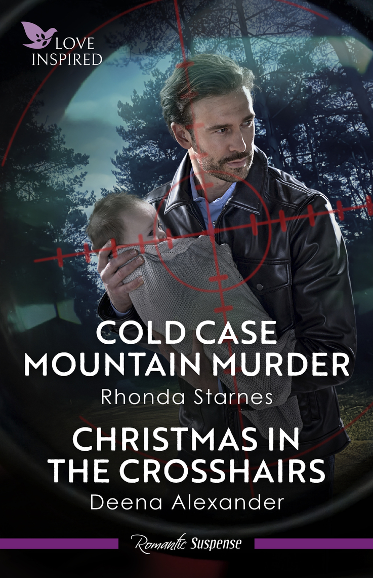 Cold Case Mountain Murder/Christmas In The Crosshairs by Rhonda Starnes ...