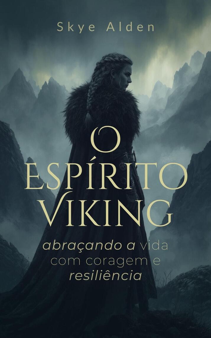 The Viking Spirit / O Espírito Viking por Skye Alden (Ebook) - Leia ...
