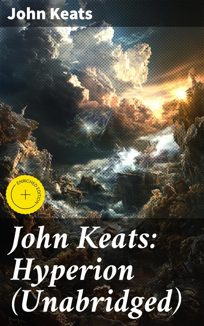 John Keats: Hyperion (Unabridged) by John Keats, Good Press, Trevor ...