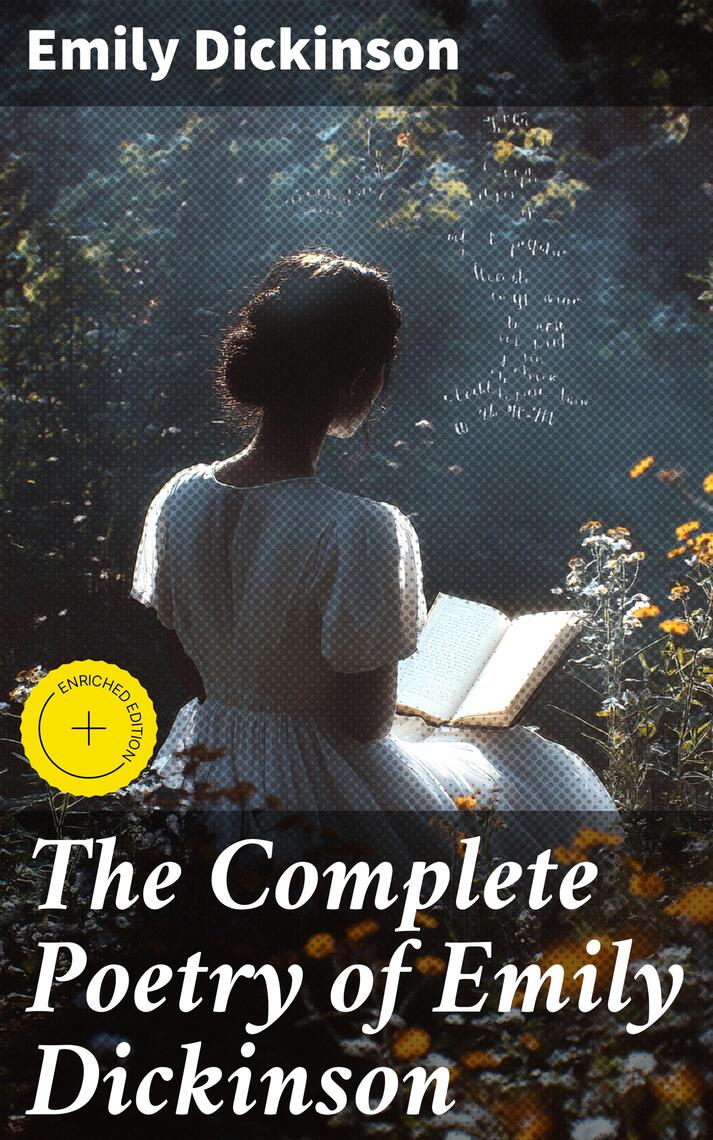 The Complete Poetry of Emily Dickinson by Emily Dickinson, Good Press ...