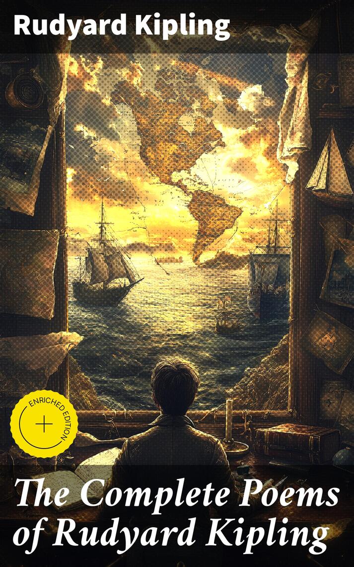 The Complete Poems of Rudyard Kipling by Rudyard Kipling, Good Press ...