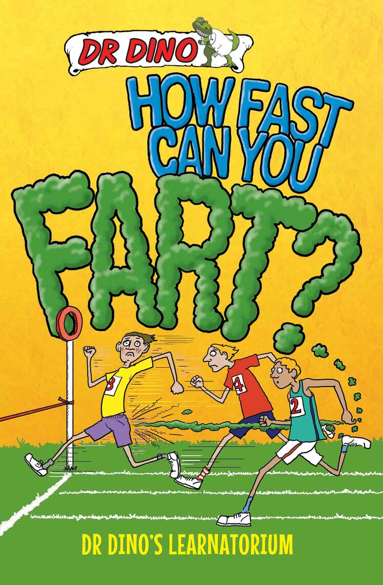 How Fast Can You Fart? And Other Weird, Gross and Disgusting Facts by ...