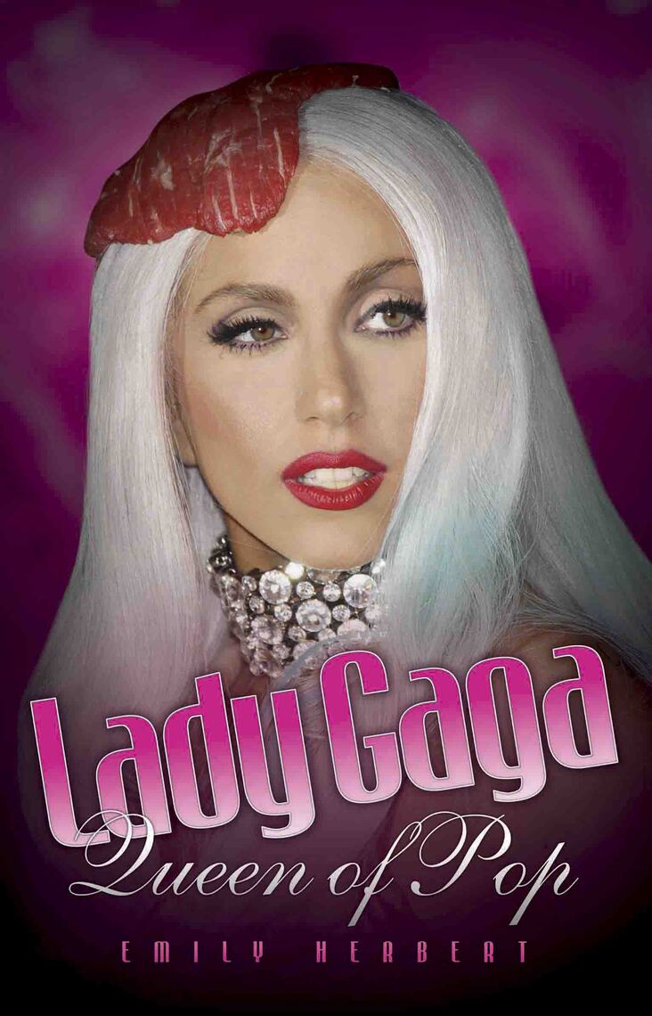 Lady Gaga by Emily Herbert (Ebook) - Read free for 30 days