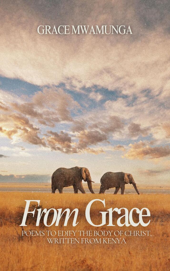 From Grace by Grace Mwamunga (Ebook) - Read free for 30 days