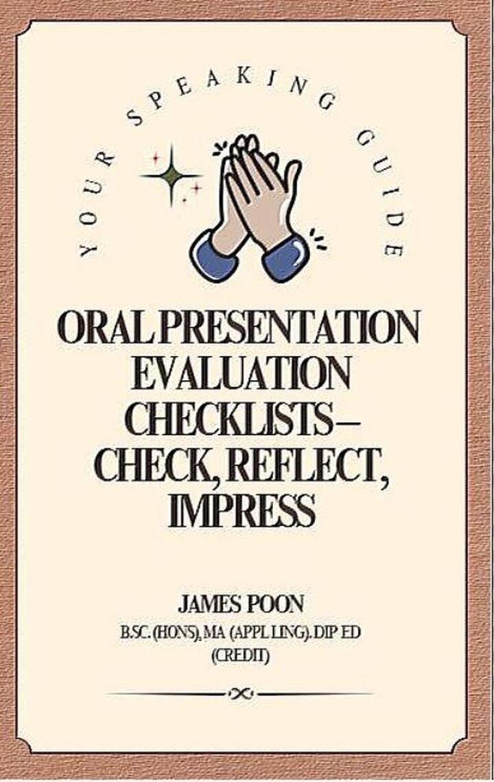 Oral Presentation Evaluation Checklists – Check, Reflect, Impress by ...