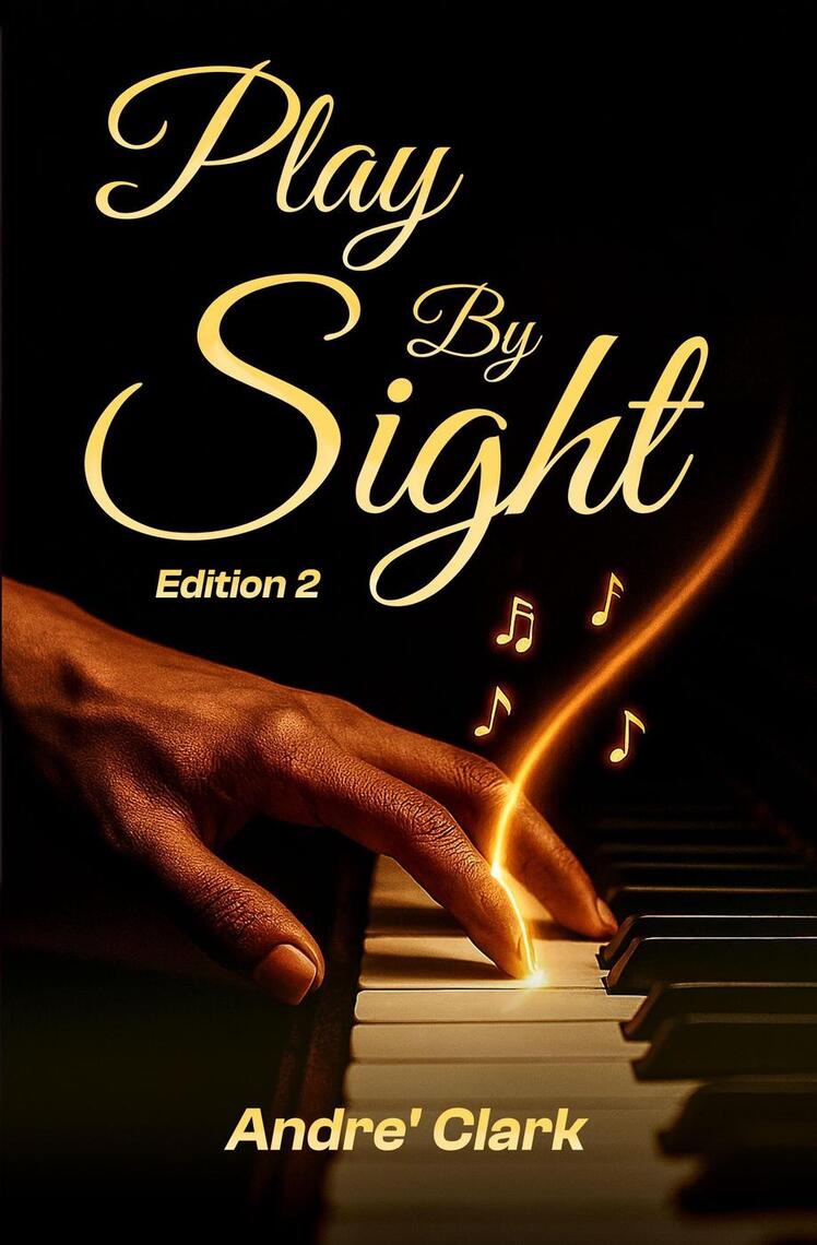 Play By Sight by Andre Clark (Ebook) - Read free for 30 days
