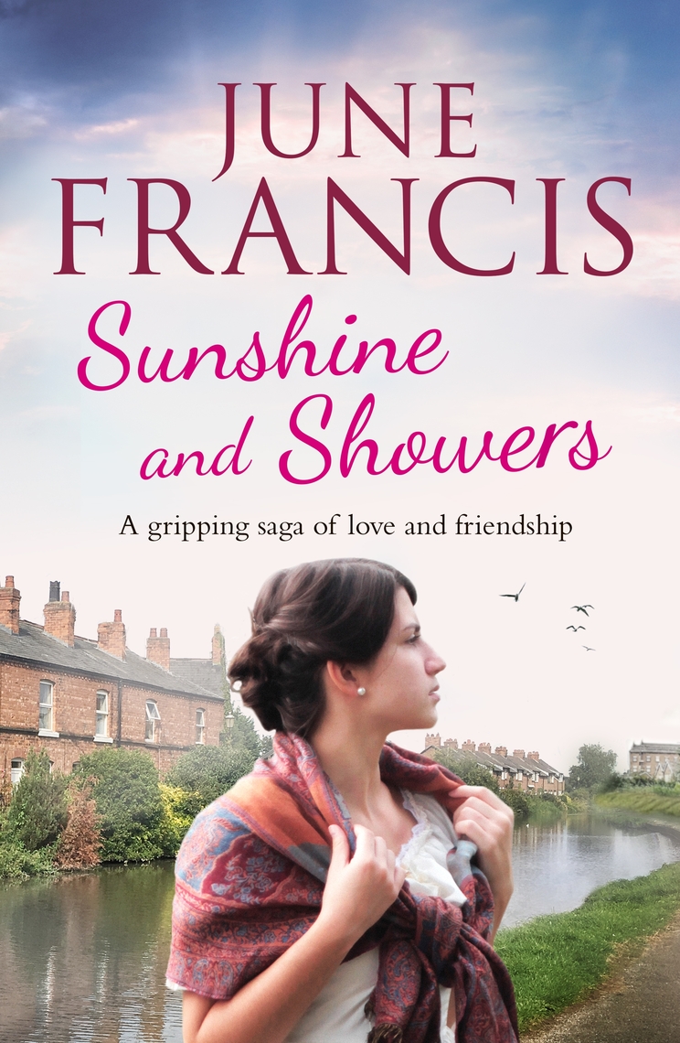 Sunshine and Showers by June Francis (Ebook) - Read free for 30 days