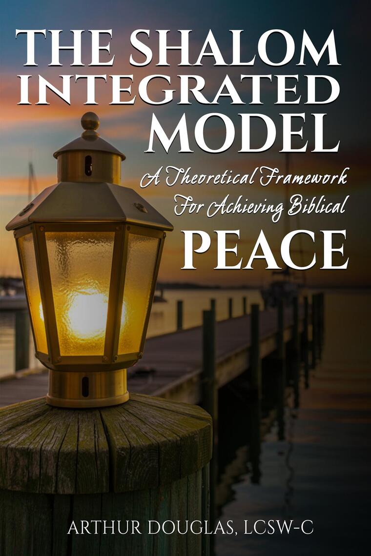 The Shalom Integrated Model by Arthur Douglas LCSW-C (Ebook) - Read ...