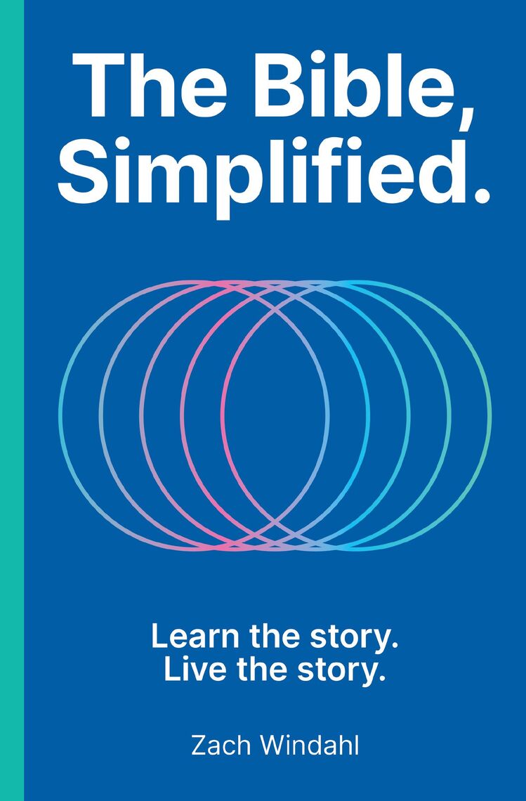 The Bible, Simplified by Zach Windahl (Ebook) - Read free for 30 days