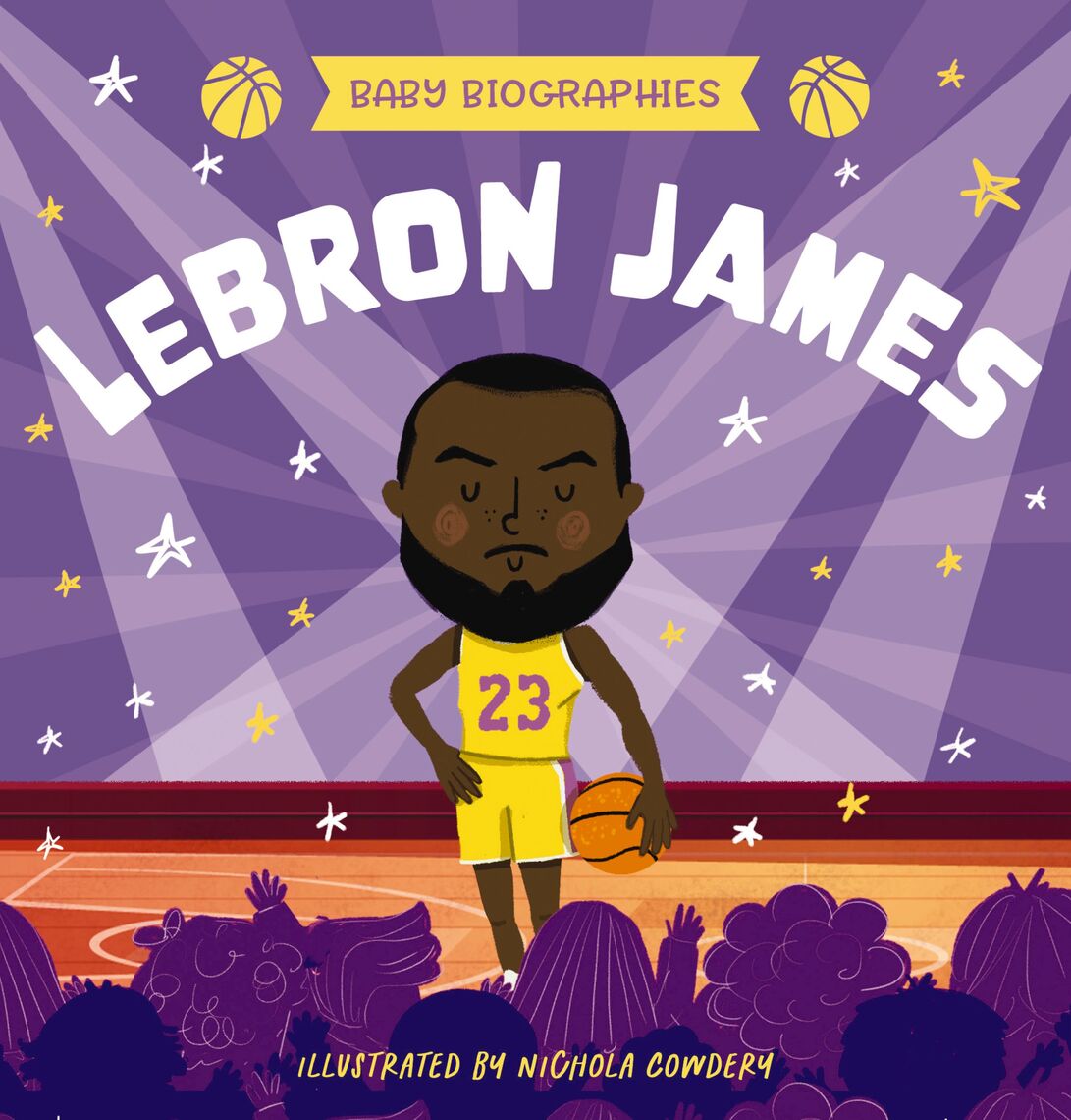 Baby Biographies: LeBron James by Matthew Doucet, Nichola Cowdery ...