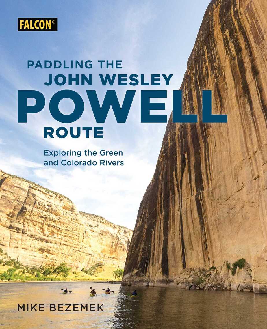 Paddling the John Wesley Powell Route by Mike Bezemek (Ebook) - Read ...