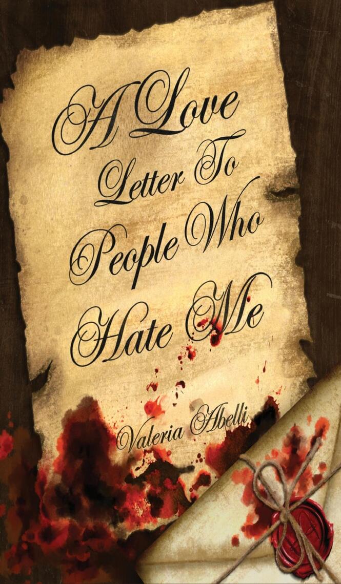 A Love Letter To People Who Hate Me by Valeria Abelli (Ebook) - Read ...