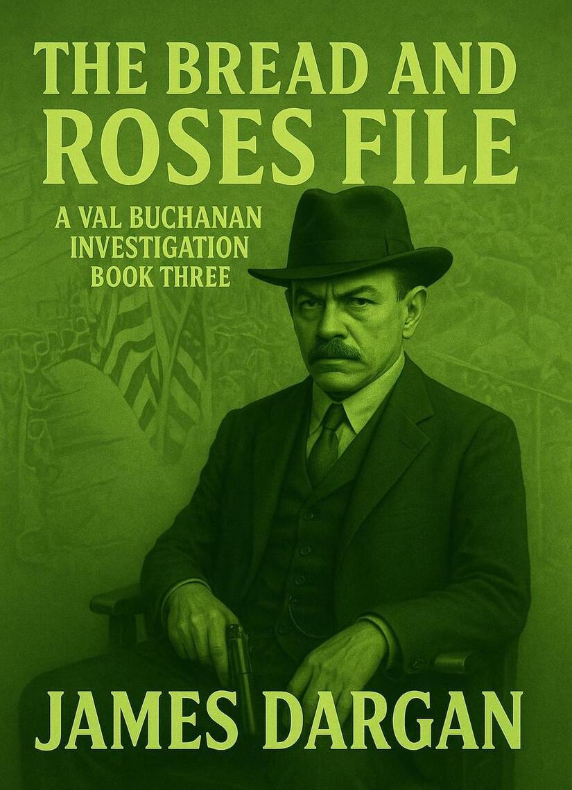 The Bread and Roses File by James Dargan (Ebook) - Read free for 30 days