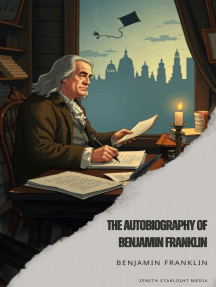 The Autobiography of Benjamin Franklin by Benjamin Franklin, Zenith ...