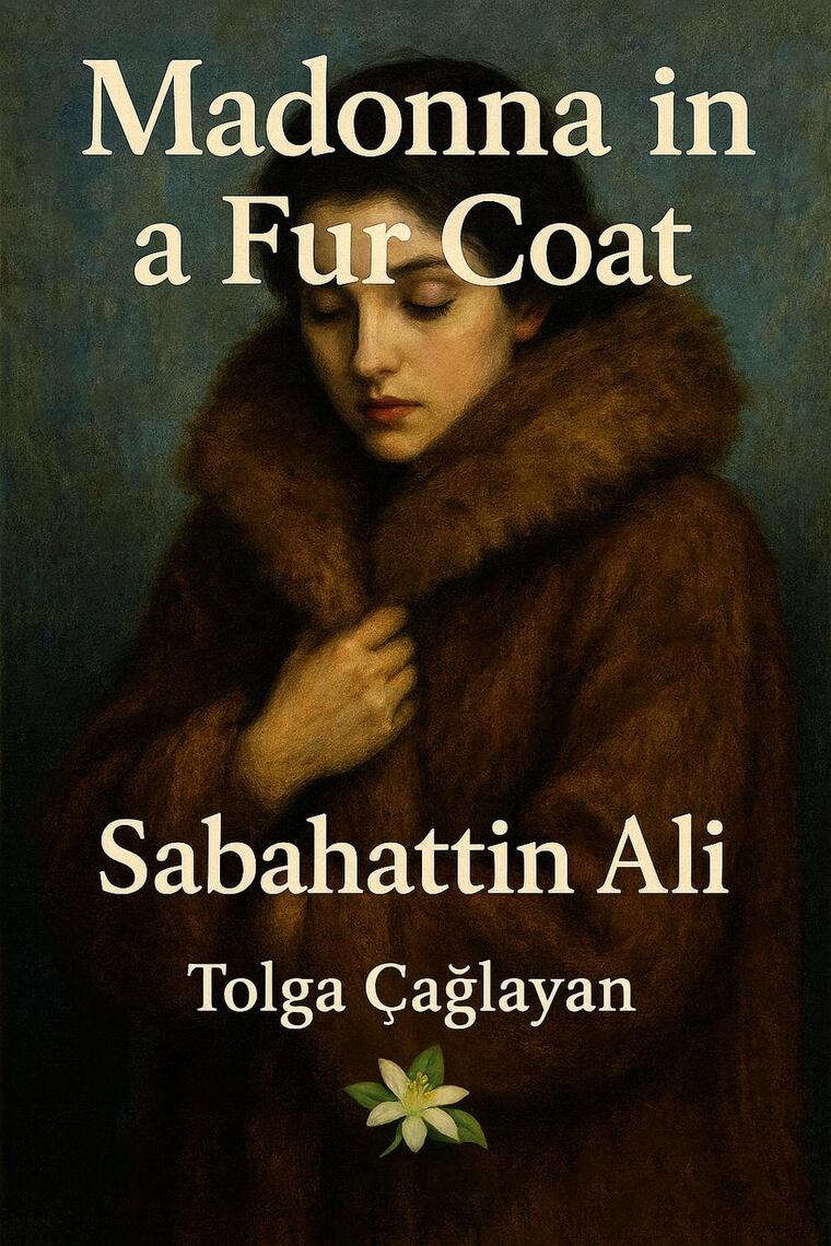 Madonna in a Fur Coat by Sabahattin Ali, TOLGA CAGLAYAN (Ebook) - Read ...