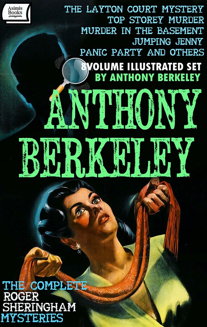 The Complete Roger Sheringham Mysteries – 8-Volume Illustrated Set by ...