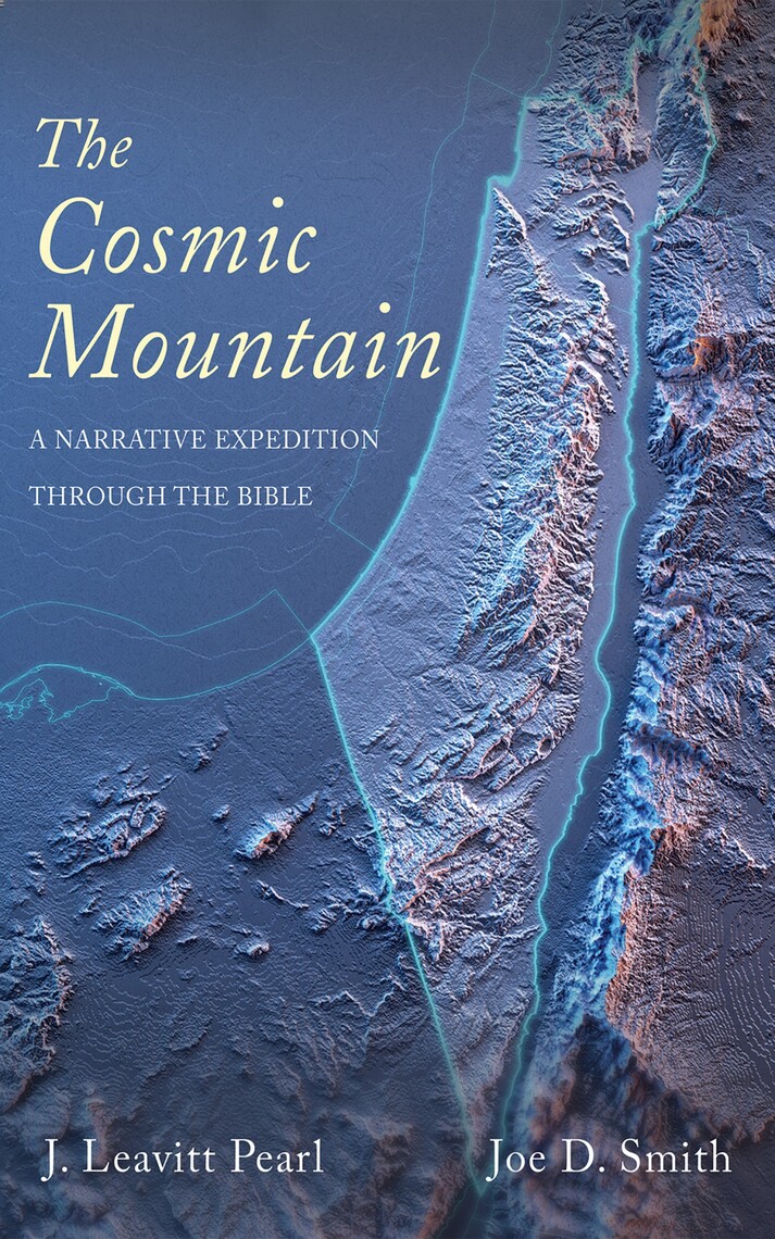 The Cosmic Mountain by J. Leavitt Pearl, Joe D. Smith (Ebook) - Read ...
