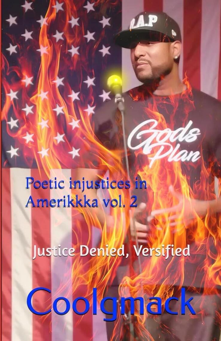 Poetic Injustices in AmeriKKKa vol.2 Justice Denied, Versified by ...