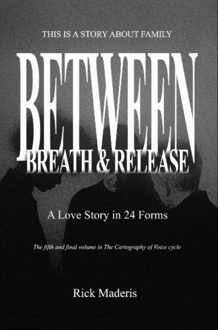 Between Breath & Release by RICK MADERIS (Ebook) - Read free for 30 days