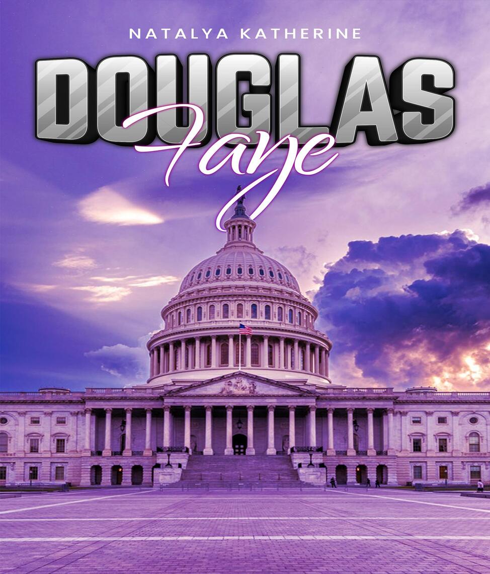 Douglas Faye by Natalya Katherine (Ebook) - Read free for 30 days