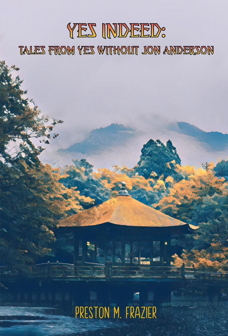 Yes Indeed by Preston M. Frazier (Ebook) - Read free for 30 days